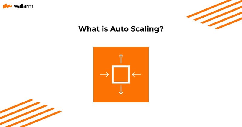 What is Auto-Scaling? ⚙️ Definition, Types, Benefits